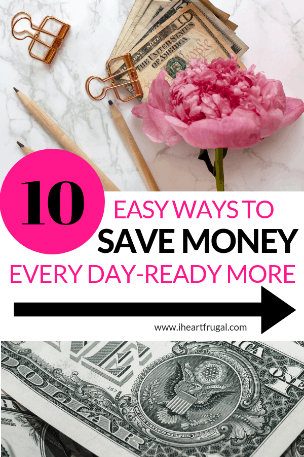 Ways To Save Money Every Day I Heart Frugal ways-to-save-money-every-day-i-heart-frugal