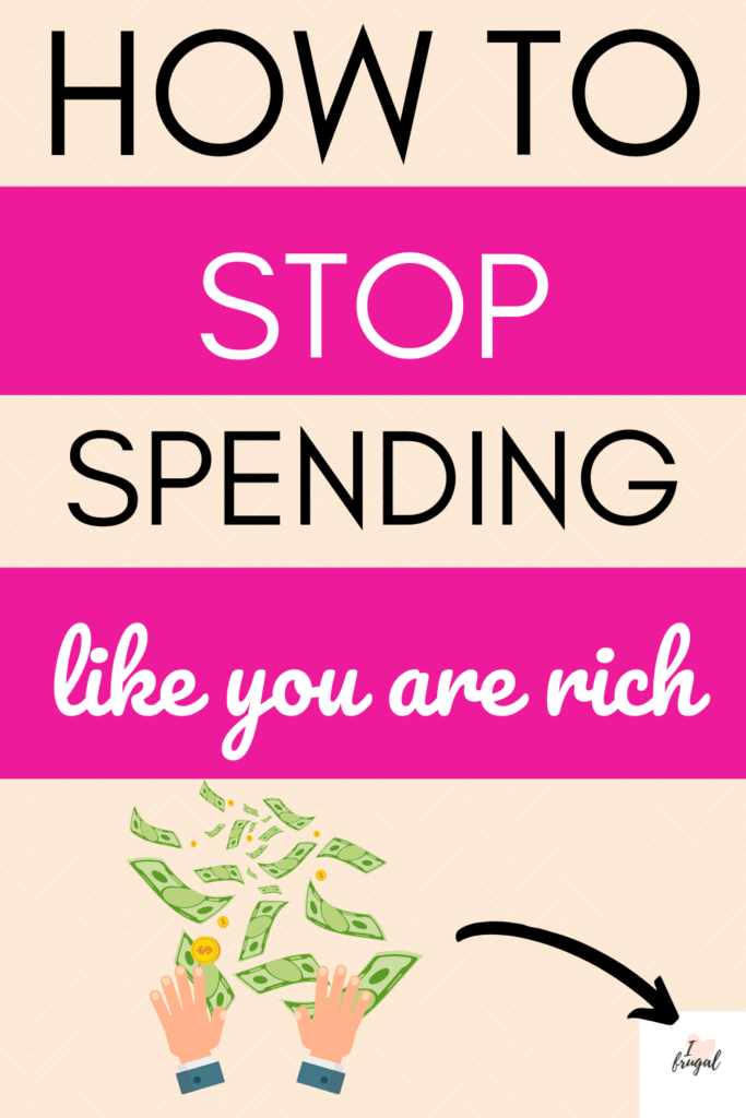 How To Stop Spending Like You Are Rich I Heart Frugal how-to-stop-spending-like-you-are-rich-i-heart-frugal