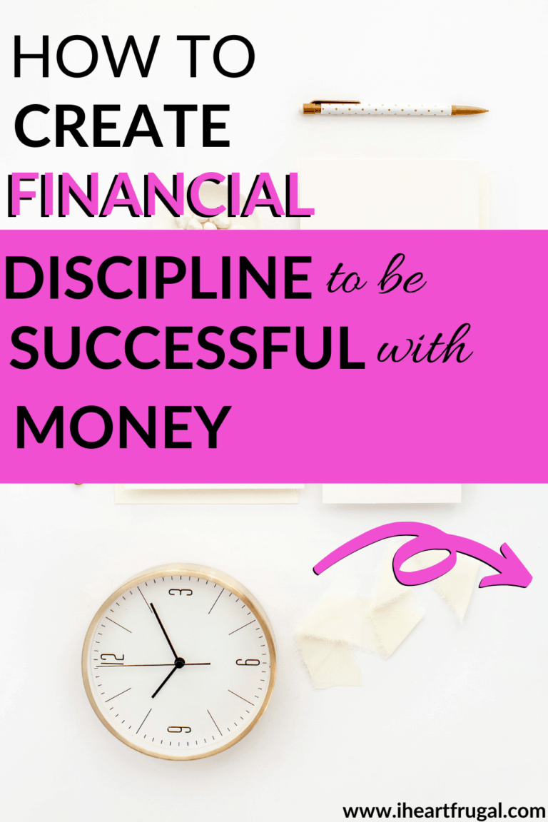 What is Financial Discipline? - I Heart Frugal